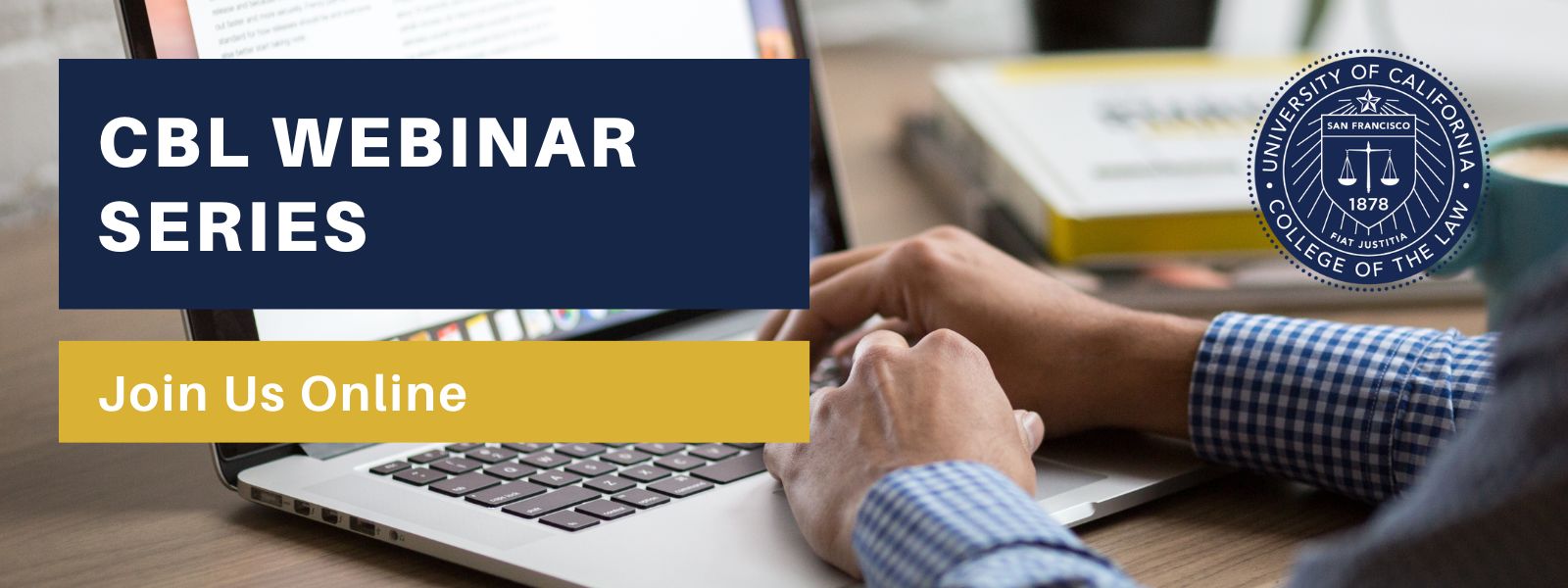 Webinar Series – UC Center for Business Law, San Francisco