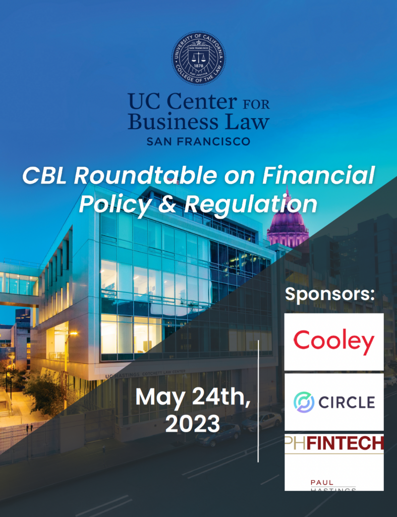 CBL Roundtable on Financial Policy & Regulation – UC Center for ...