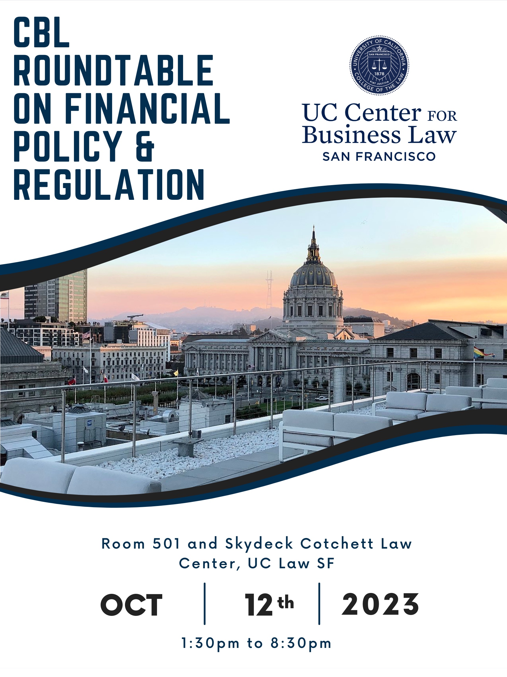 CBL Roundtable on Financial Policy & Regulation – UC Center for ...