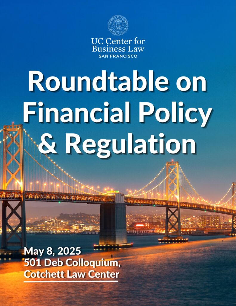 CBL Roundtable on Financial Policy & Regulation – UC Center for ...